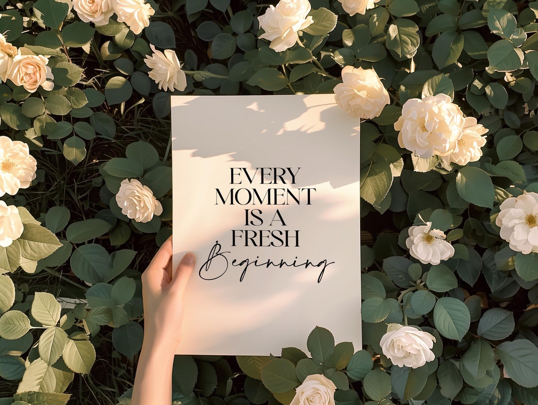 Every Moment is a Fresh Beginning Printable Wall Art, New Apartment ...