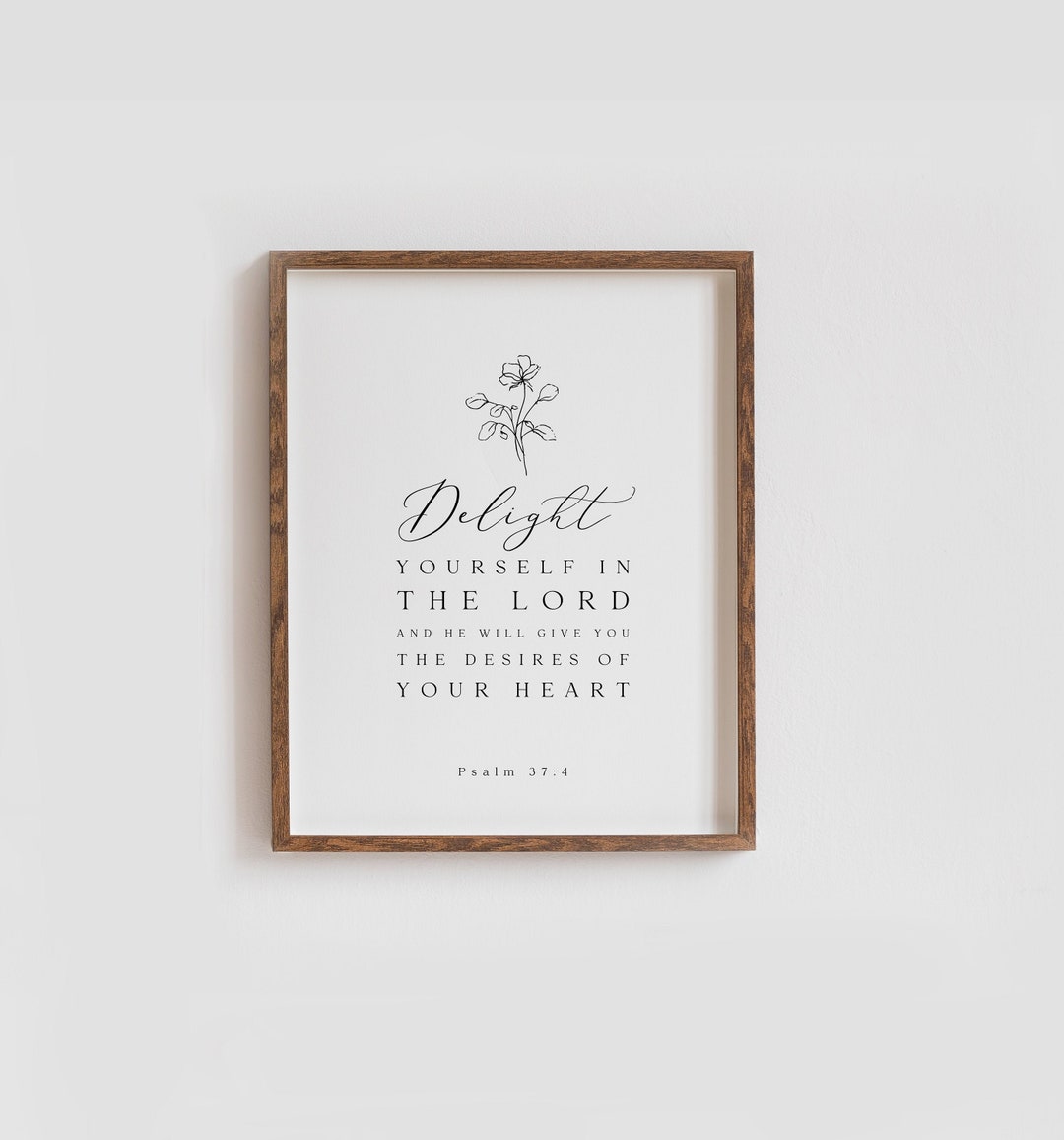 Delight Yourself in the Lord Printable, Psalm 37:4, Minimalist Bible ...