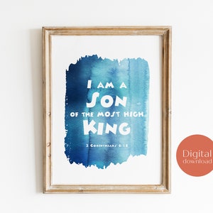 I Am a Son of the Most High King Printable, 2 Corinthians 6:18, Baby ...