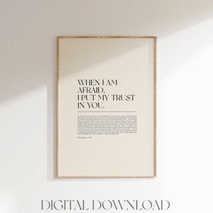 Psalm 56 Downloadable Poster, When I Am Afraid Bible Verse Printable ...