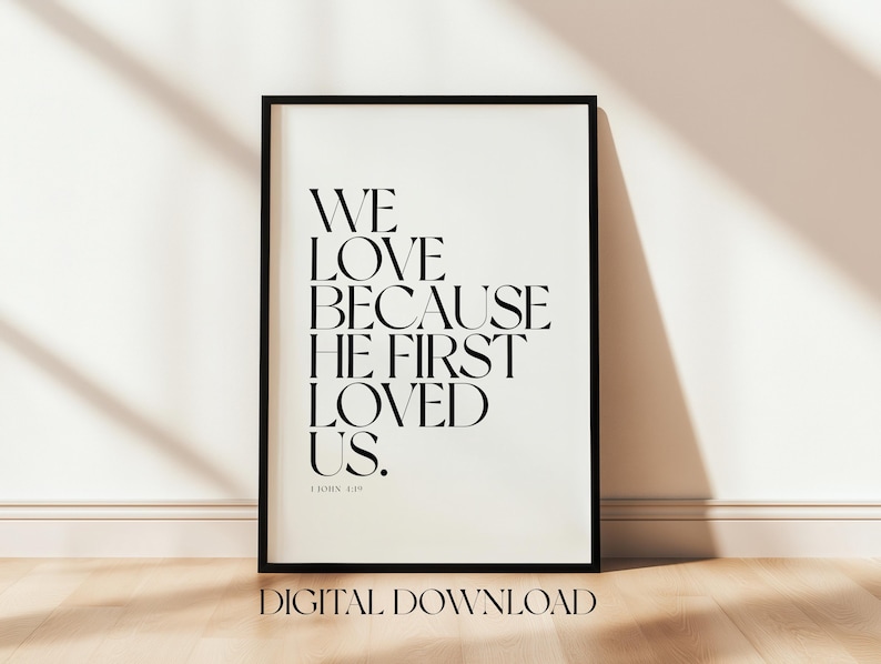 1 John 4:19 Bible Verse Printable, Wedding Scripture Art (digital ...