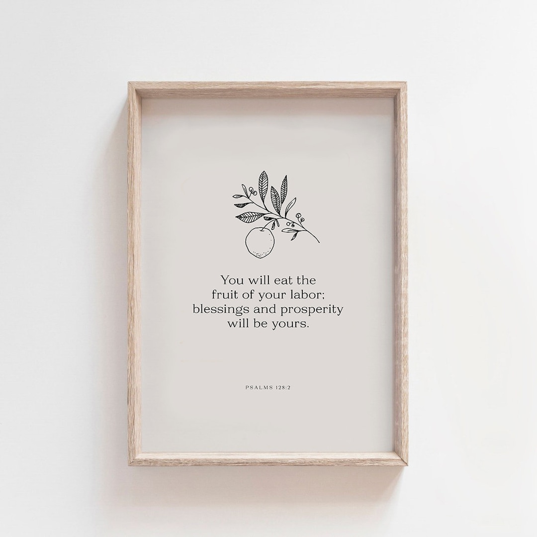 Psalms 128:2 Downloadable Wall Print, Fruit of Your Labor Printable ...