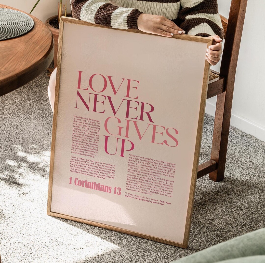 Valentines Gift Printable, 1 Corinthians 13 Love Never Gives Up, Bible ...