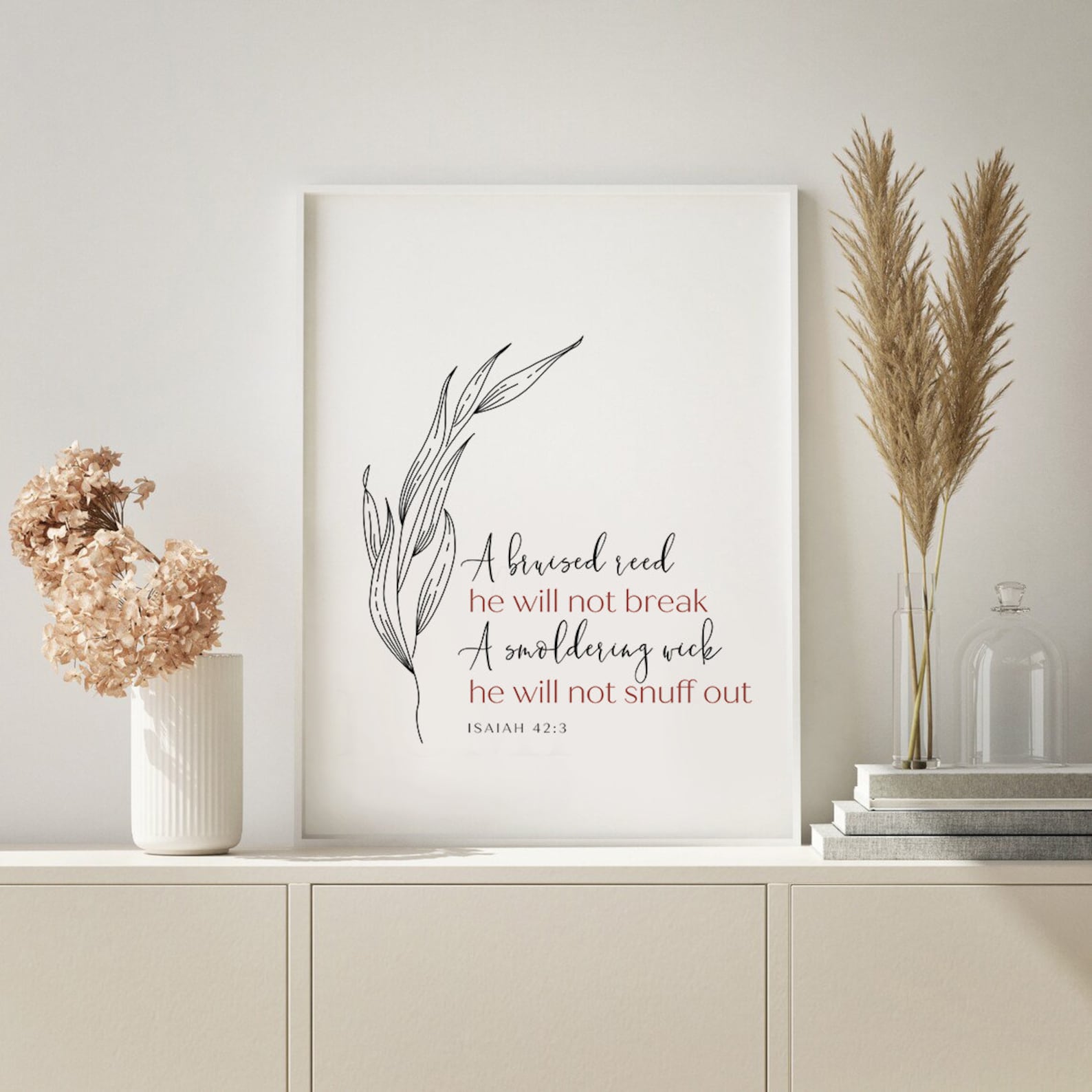 A Bruised Reed He Will Not Break Printable Isaiah 42:3 - Etsy