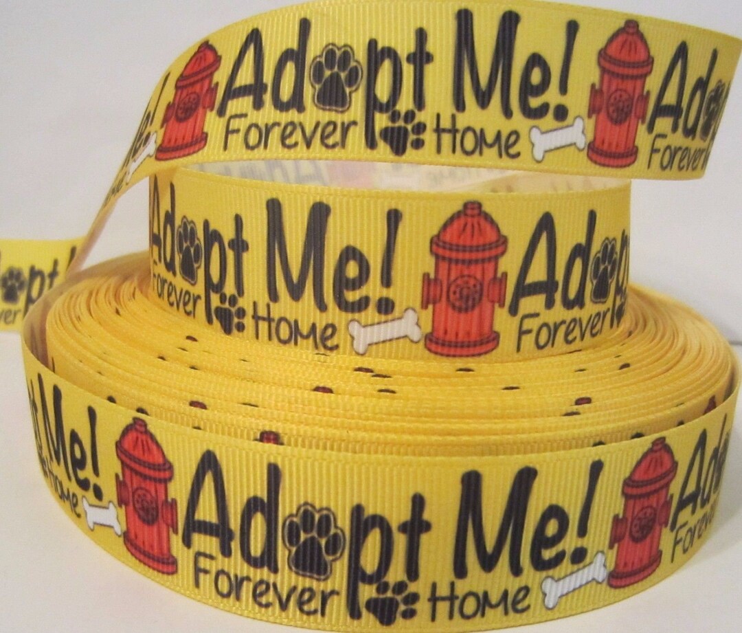1" Adopt Me Grosgrain Ribbon 1" Forever Home Ribbon Adopt Me Ribbon 7/8 ...
