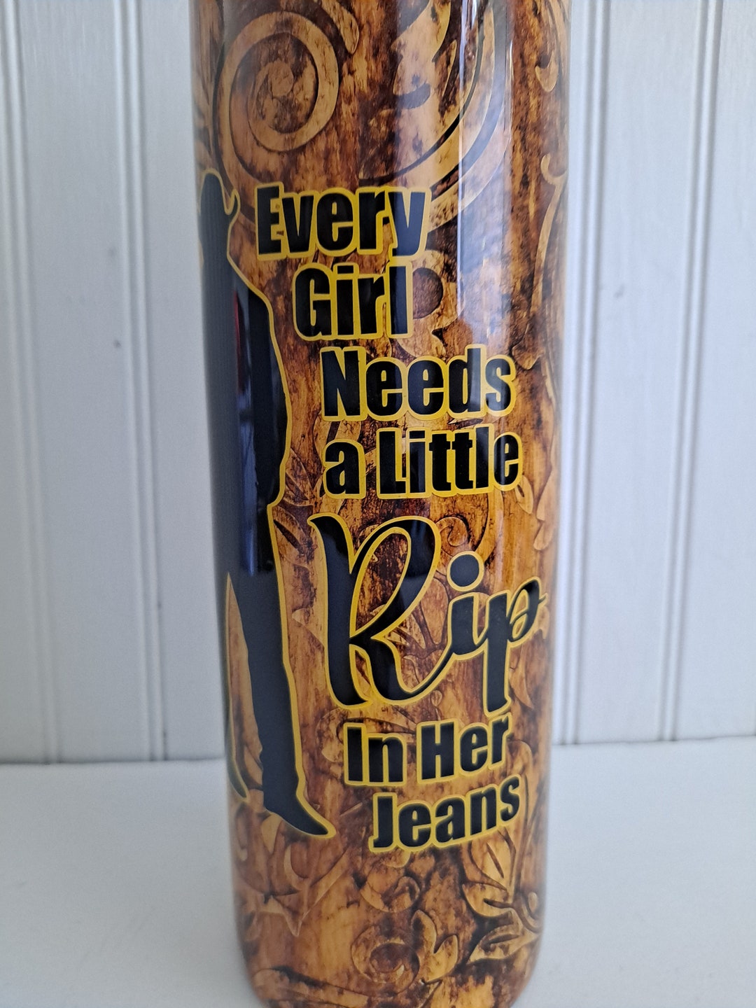 Yellowstone Tumbler Every Girl Needs a Little Rip in Her Jeans Handmade ...