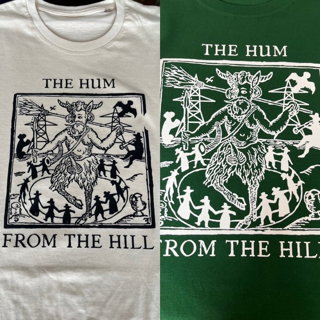 UNISEX T Shirt - the Hum From the Hill - Etsy UK