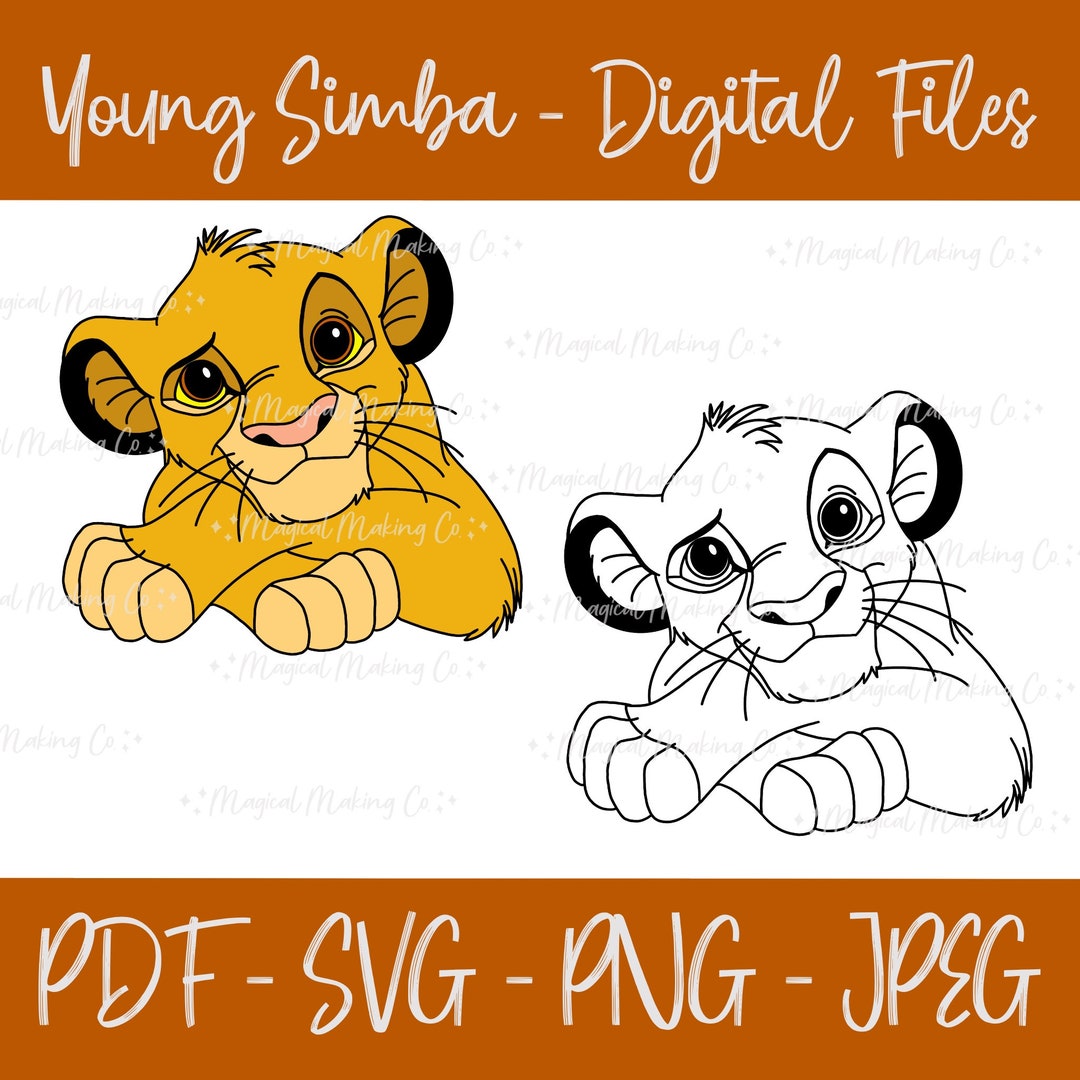 Young Simba (the Lion King) Digital Files - Svg/pdf/png/jpeg - the Lion ...
