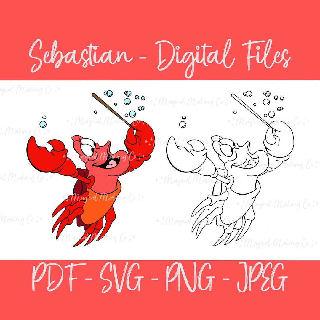 Sebastian (the Little Mermaid) Digital Files - Svg/pdf/png/jpeg - Kids ...