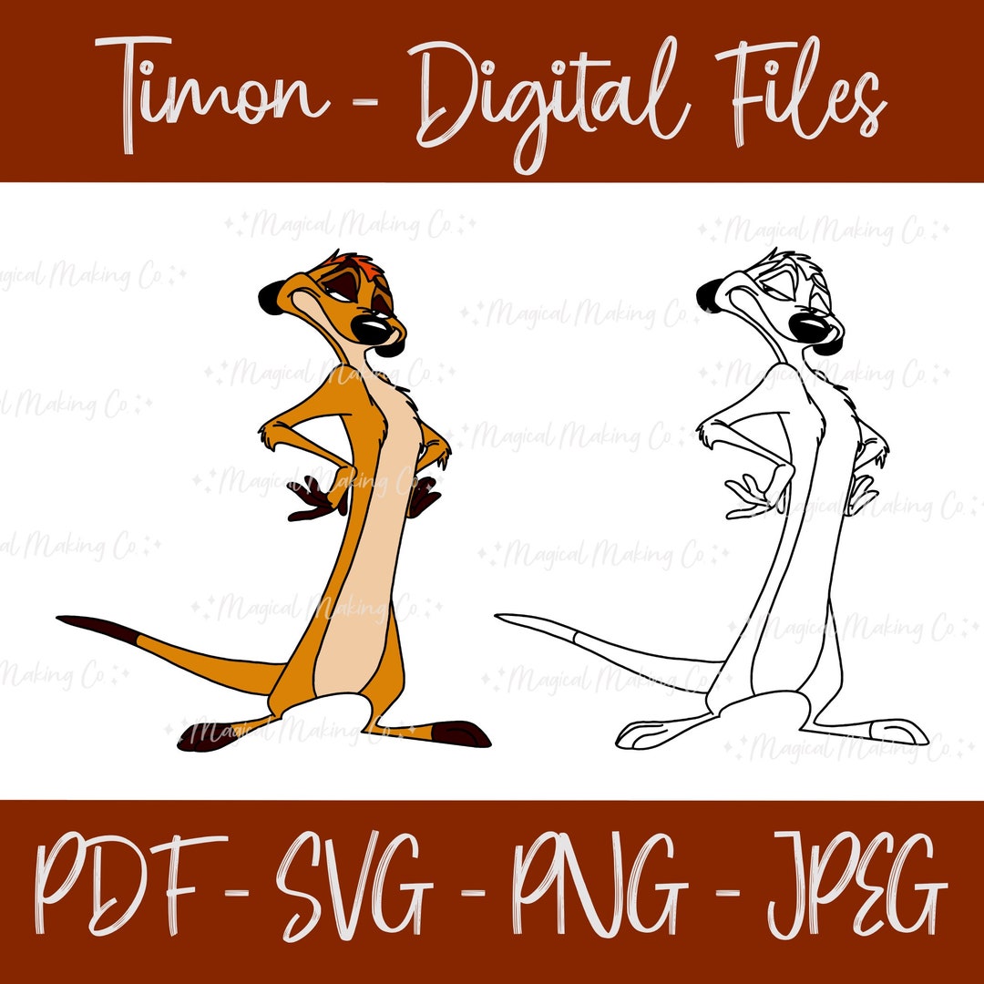 Timon (the Lion King) Digital Files - Svg/pdf/png/jpeg - the Lion King ...