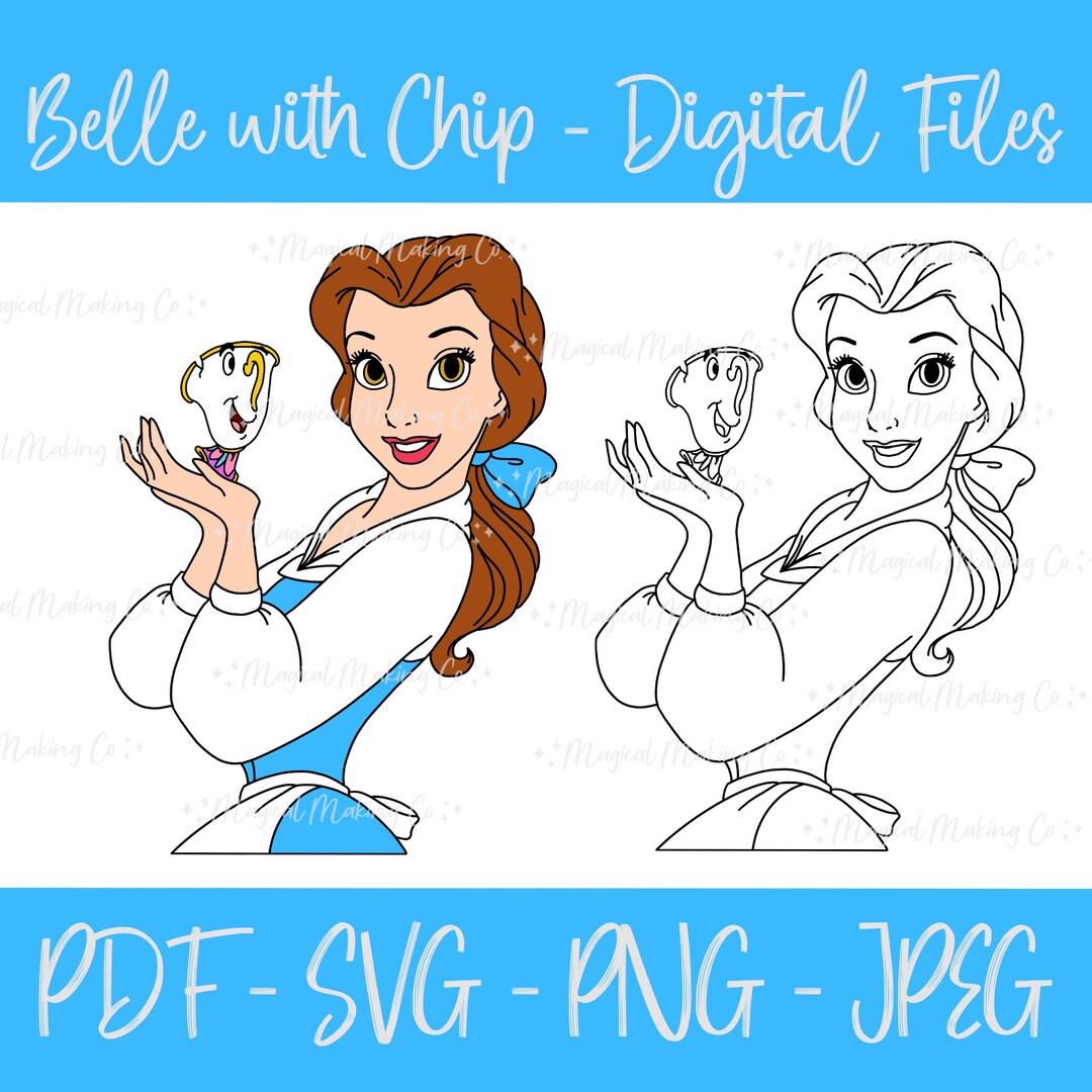 Belle With Chip (beauty and the Beast) Digital Files - Svg/pdf/png/jpeg ...