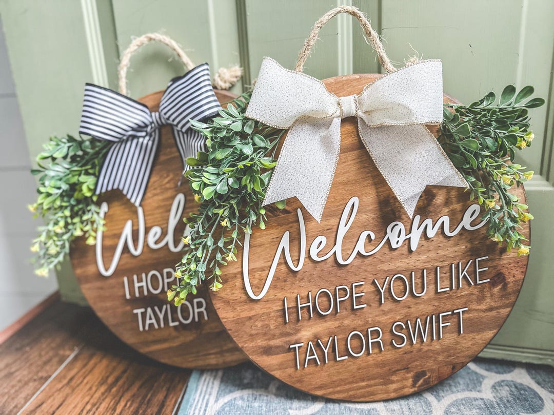 I Hope You Like Taylor Swift Door Hanger, Taylor Swift Front Door Sign ...