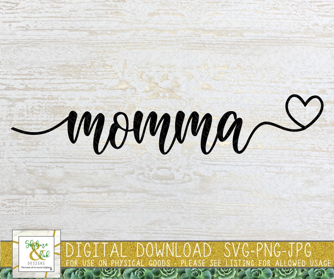 Momma Heart SVG PNG | Momma With Heart Svg | Mother's Day Svg | Momma ...