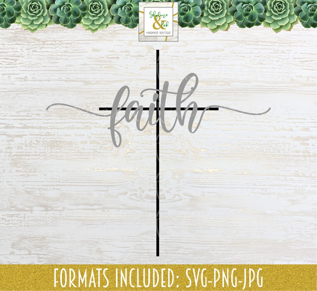 Faith Cross SVG | Faith SVG | Cross SVG | Faith Cross Svg for Shirt ...