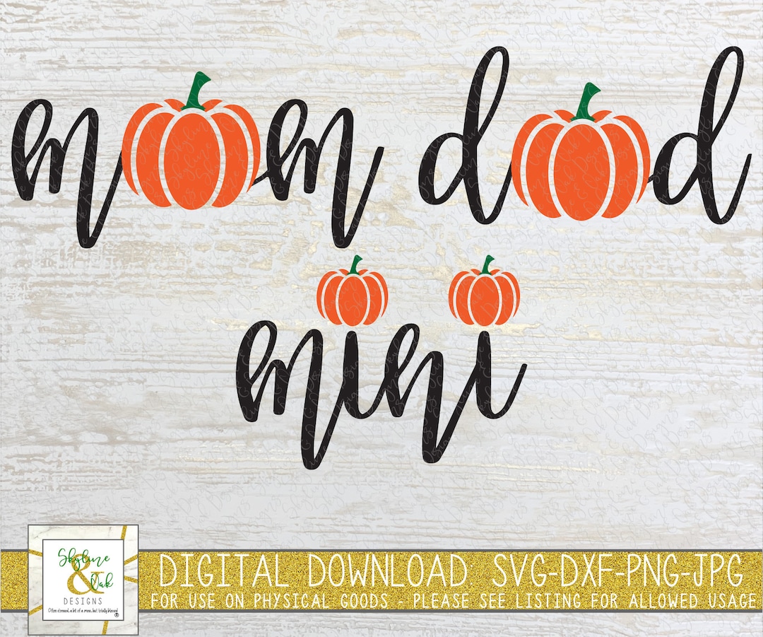 Mom Dad Mini Pumpkin SVG PNG Bundle | Family Pumpkin Patch Svg ...