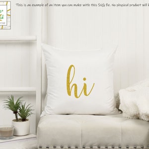 Hi SVG Hi Cursive SVG Hi Script SVG Hi Svg Cut File Hi Cut File for ...