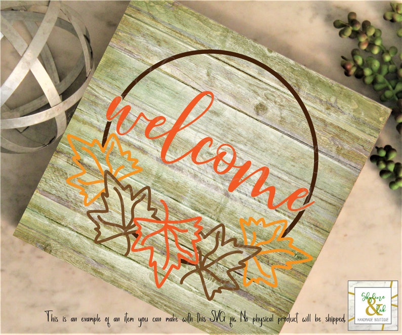 Fall Welcome Sign SVG | Fall Leaves Welcome Svg | Fall Welcome SVG for ...