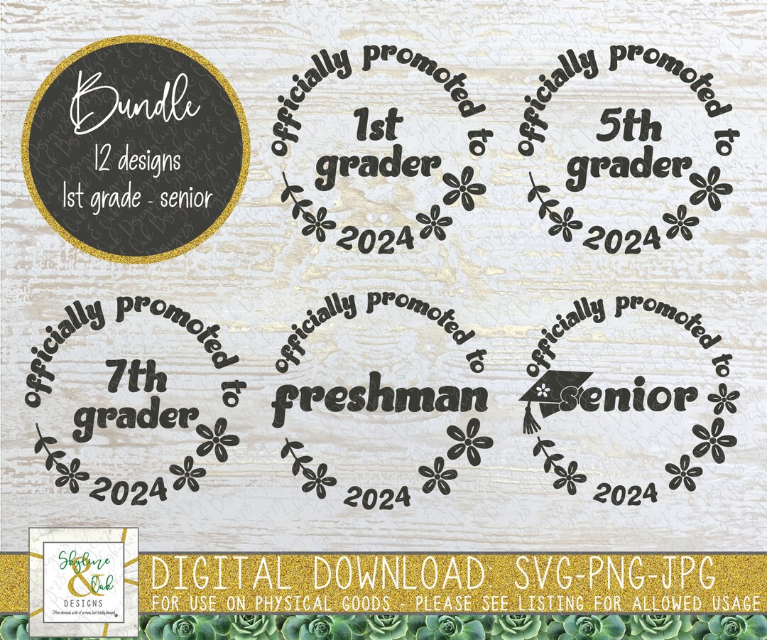Officially Promoted Grade Level SVG PNG Bundle - End of School Year Svg ...