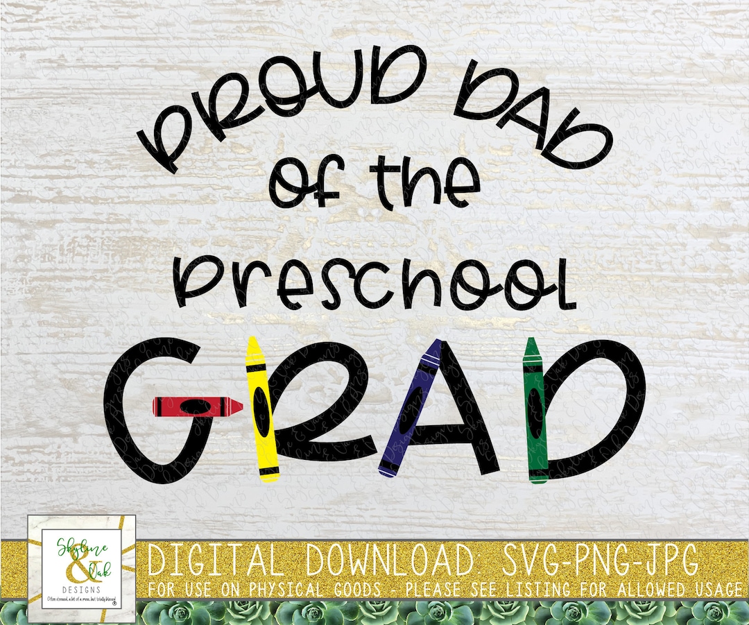 Proud Dad of the Preschool Grad SVG PNG - Prek Grad Dad Svg Png - Proud ...