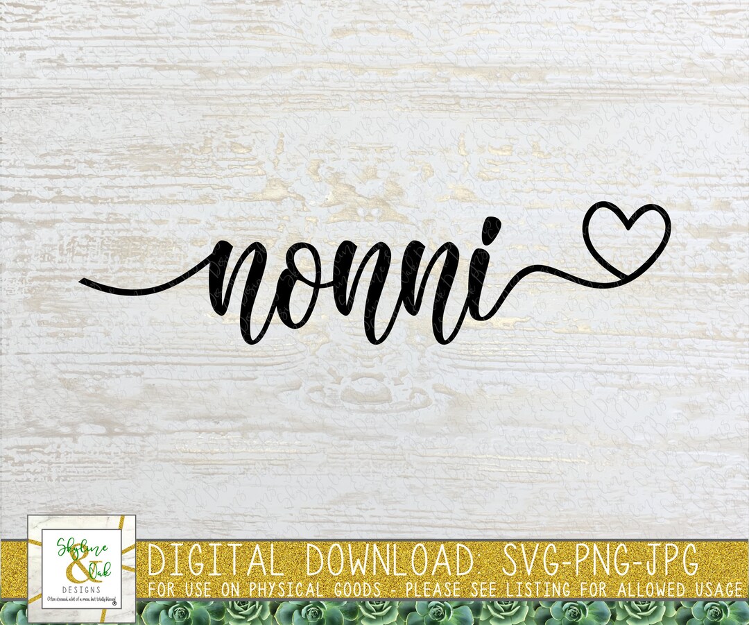 Nonni Heart SVG PNG | Nonni With Heart Svg | Mother's Day Svg for ...