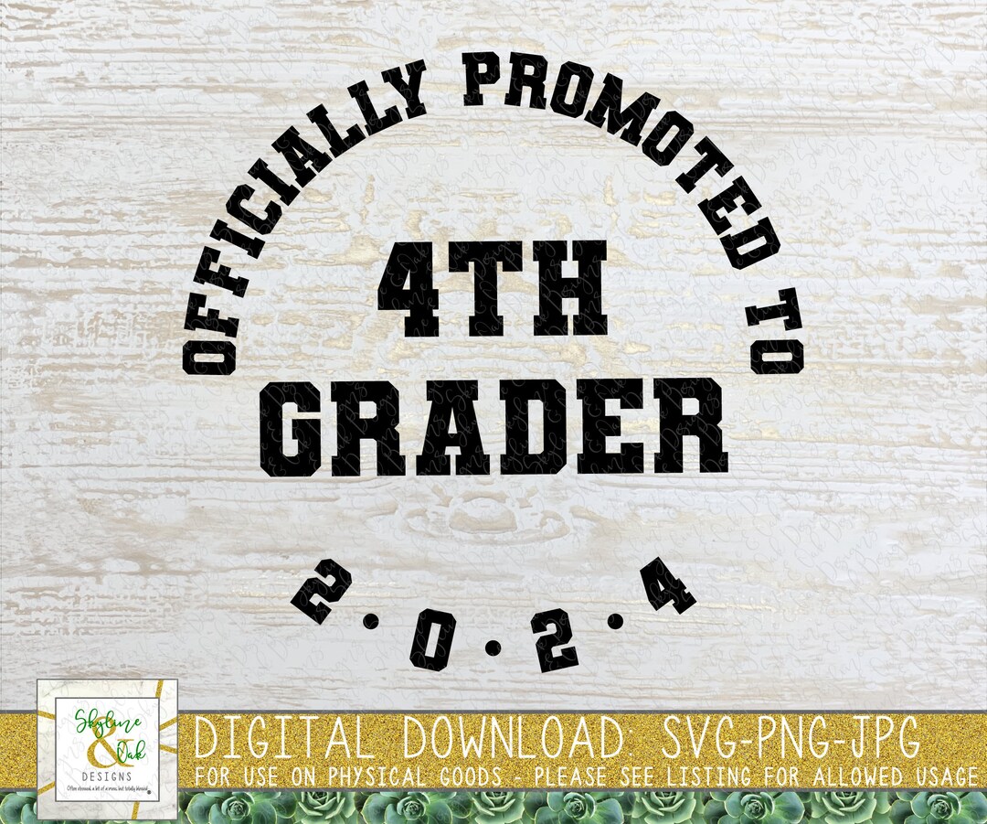 Officially Promoted to 4th Grader SVG PNG - Fourth Grade SVG - Next ...