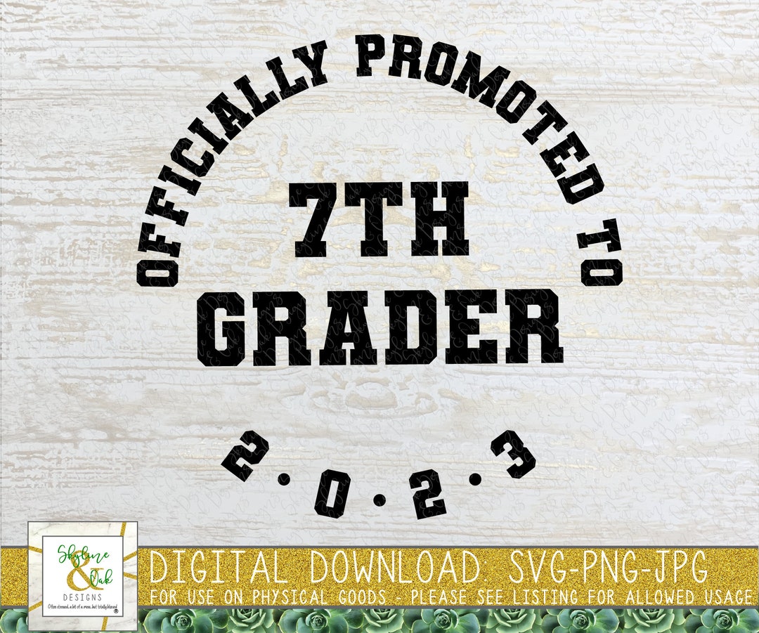 Officially Promoted to 7th Grader SVG PNG - Seventh Grade SVG - Next ...