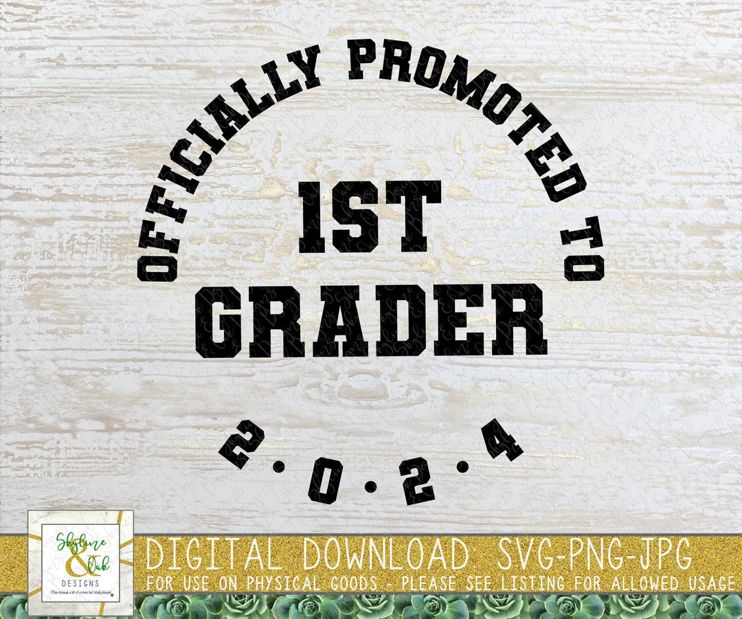 Officially Promoted to 1st Grader SVG PNG - First Grade SVG - Next ...