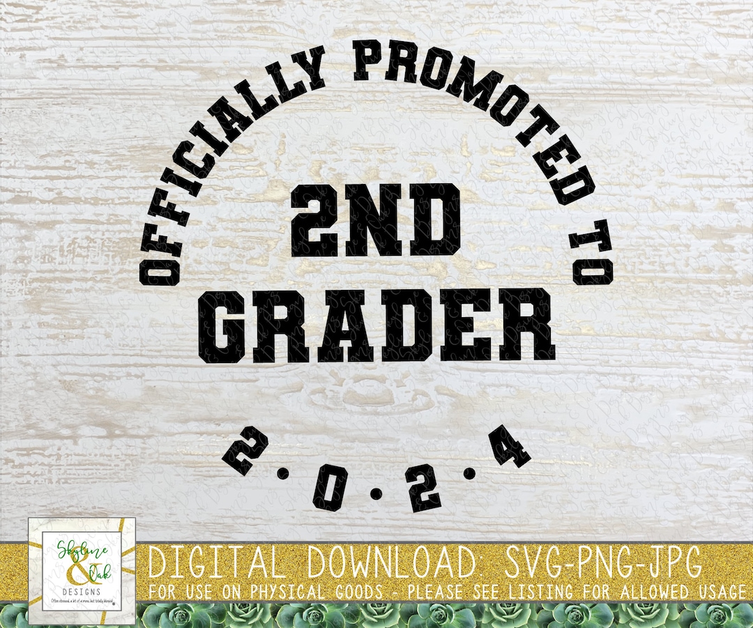 Officially Promoted to 2nd Grader SVG PNG - Second Grade SVG - Next ...