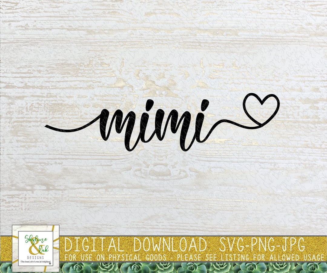 Mimi Heart SVG PNG | Mimi With Heart Svg | Mother's Day Svg for Mimi ...