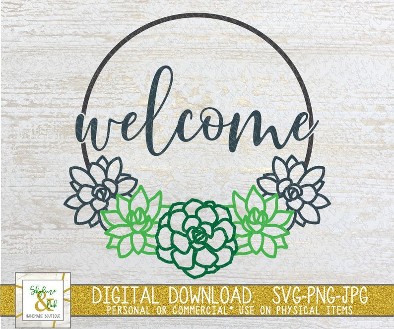 Succulent Welcome Sign SVG Welcome SVG for Round Wooden Sign - Etsy
