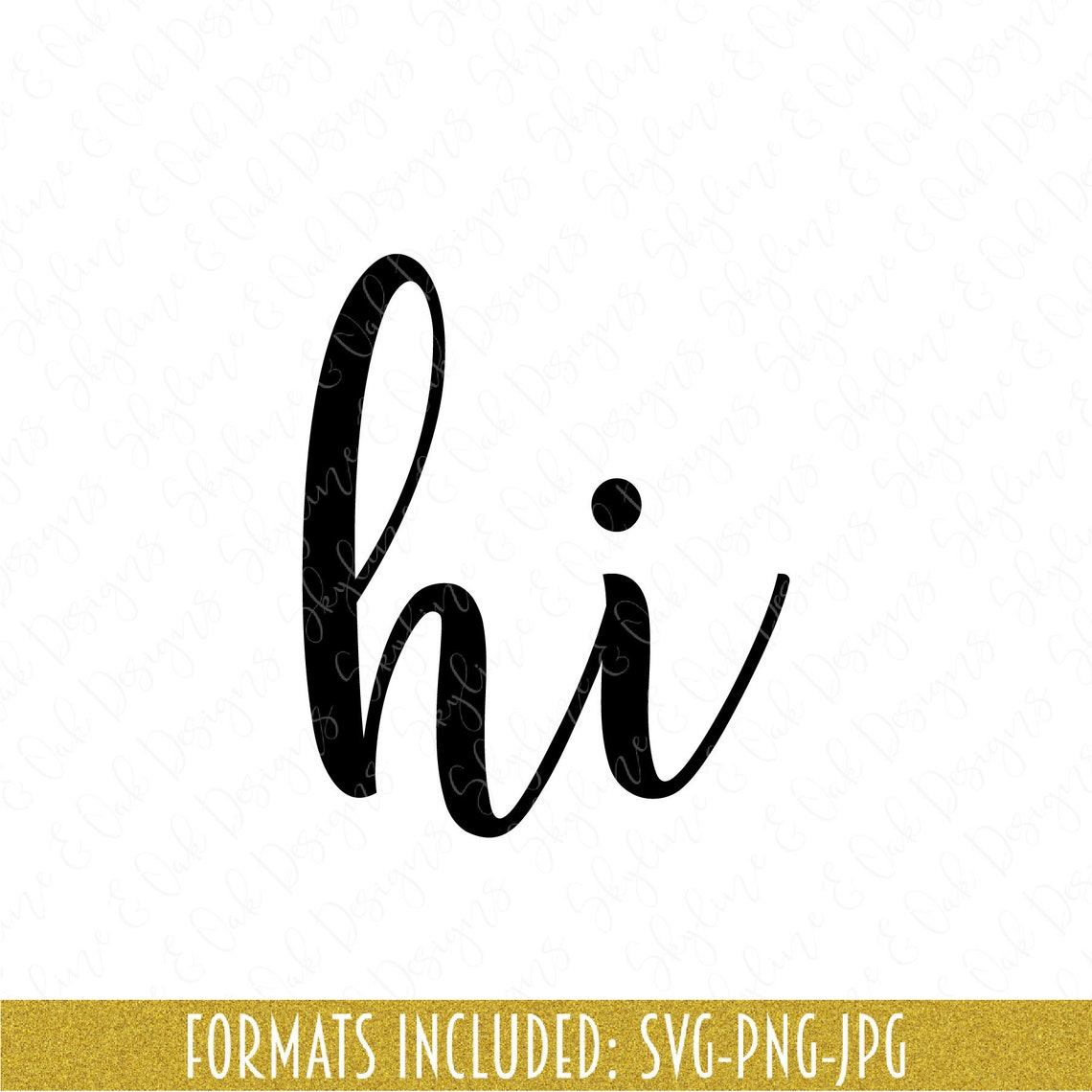 Hi SVG Hi Cursive SVG Hi Script SVG Hi Svg Cut File Hi | Etsy