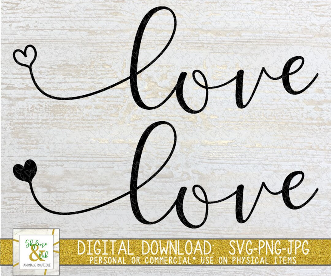 Love SVG With Heart Love SVG Script Cursive Love SVG File Cut Files Cut ...