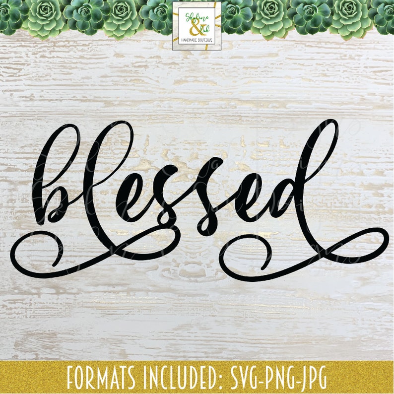 Blessed SVG Cut File for Cricut Instant Download Digital - Etsy