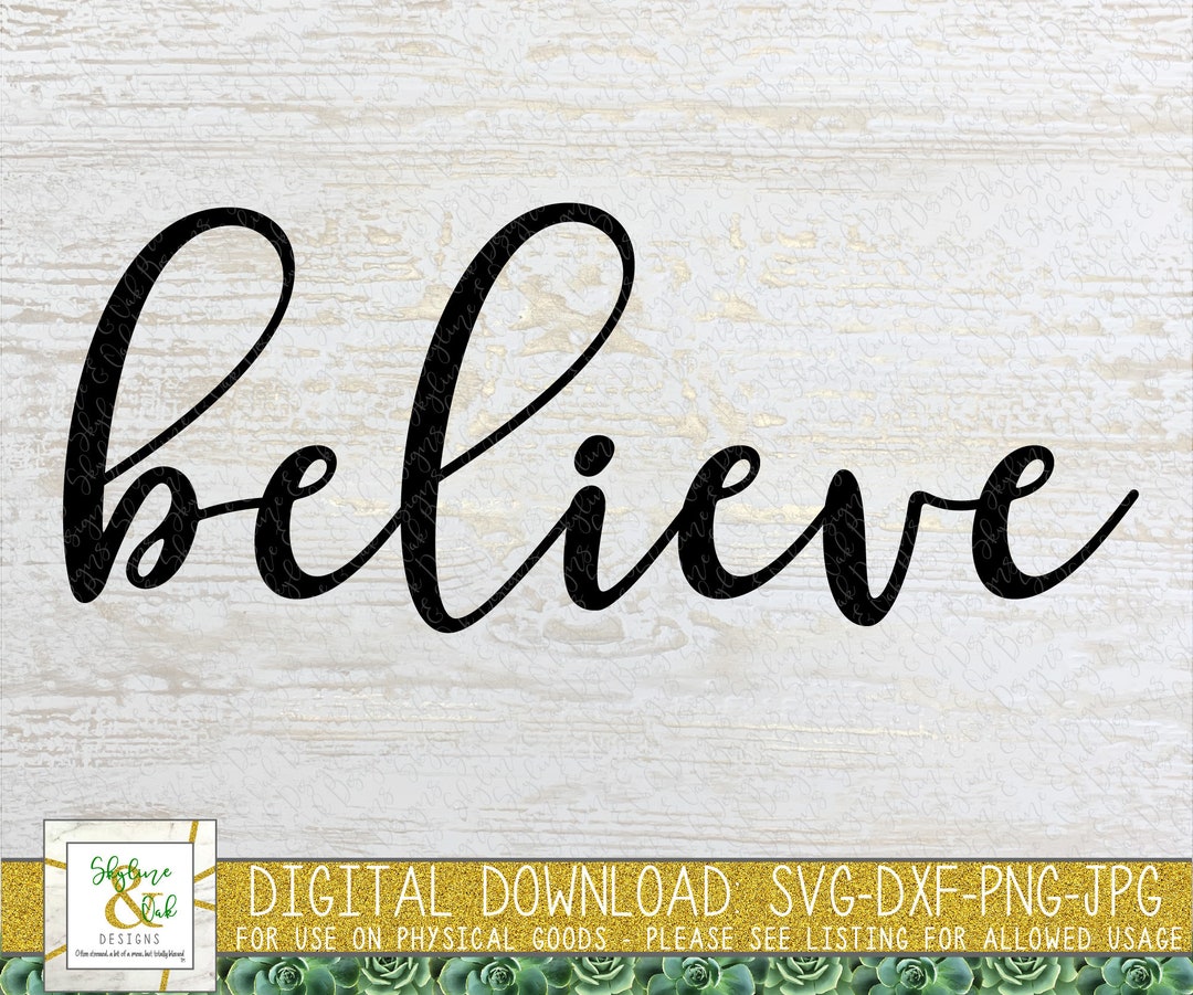 Believe SVG | Cut File for Cricut | Instant Download | Digital Download ...