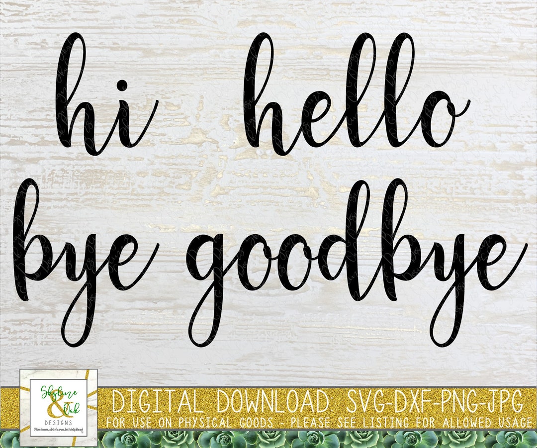Greetings SVG PNG Bundle | Hello Svg | Goodbye Svg | Hi Svg | Bye Svg ...