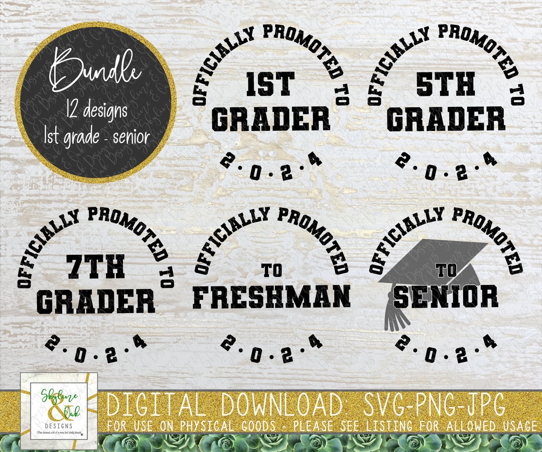 Officially Promoted Grade Level SVG PNG Bundle End of School Year Svg ...