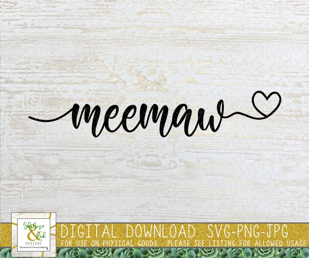 Meemaw Heart SVG PNG | Meemaw With Heart Svg | Mother's Day Svg for ...