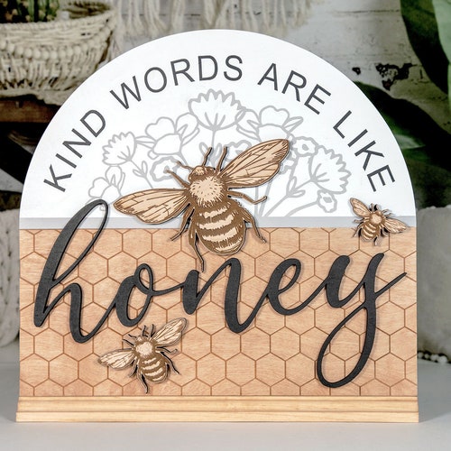 Bee Wood Sign Kind Words Are Like Honey 3D Sign | Etsy