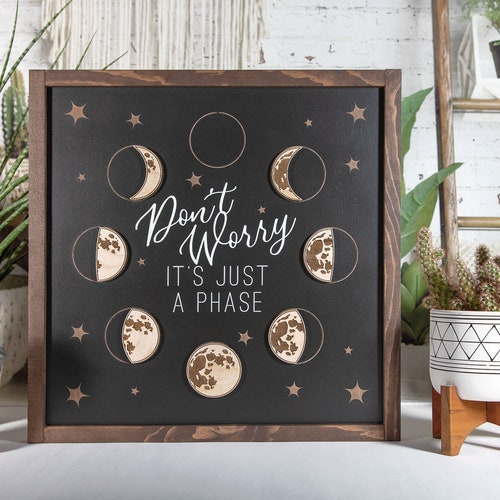 Just a Phase Wood Sign Moon Phases Sign 3D Engraved - Etsy