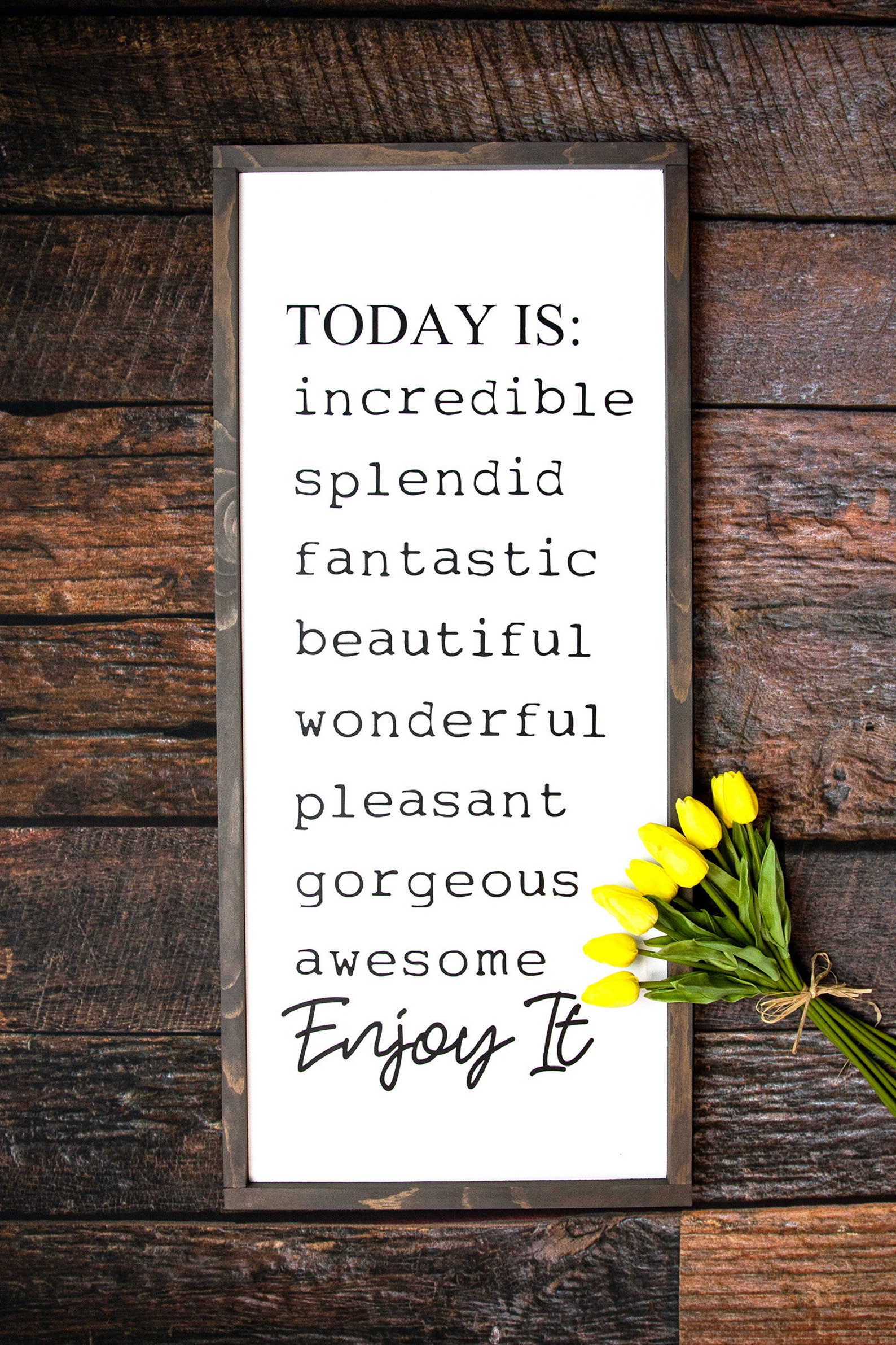 Today is Wood Sign Inspirational Signs Wood Sign | Etsy
