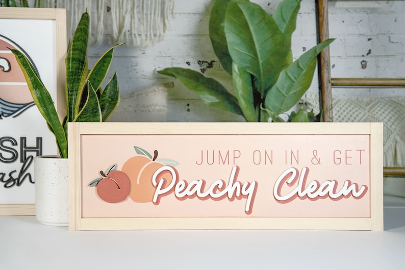 Peachy Sign Peachy Clean Wood Sign Bathroom Decor 3D - Etsy