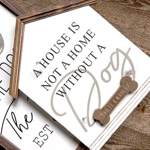 A House is Not A Home Without Dogs Wood Sign Dog Sign Customize Home ...