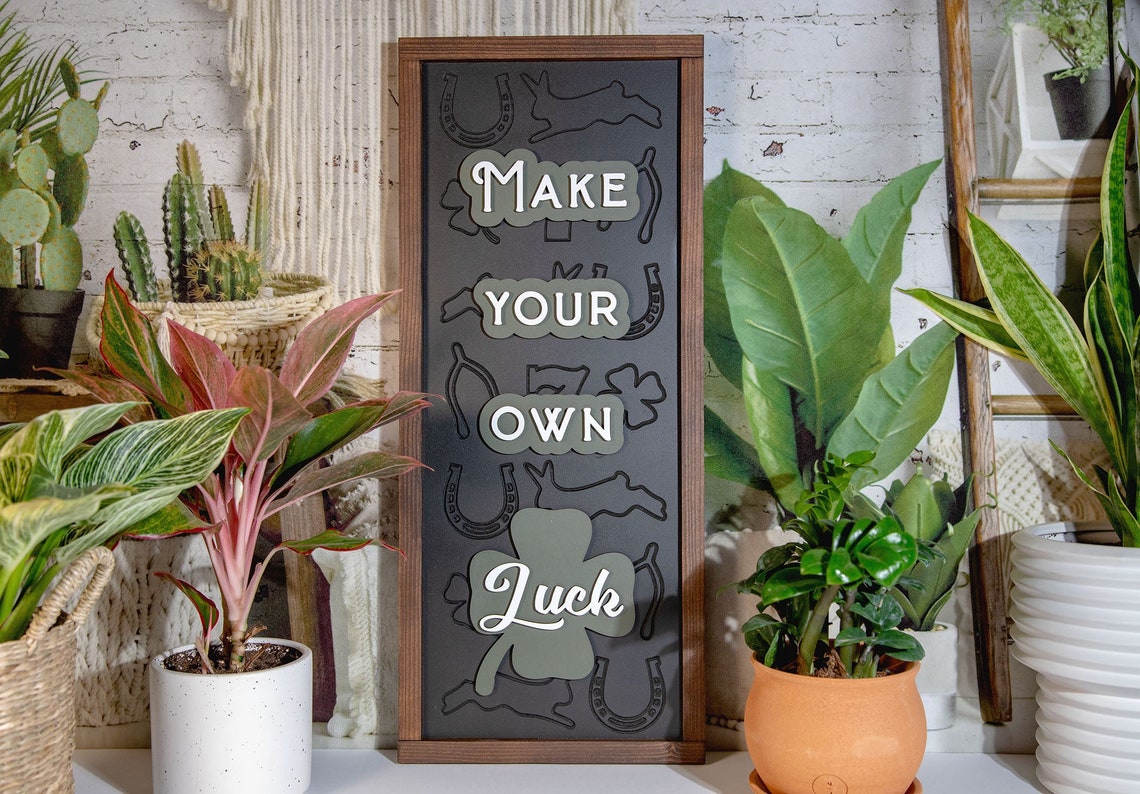 Make Your Own Luck Engraved Wood Sign Stay Lucky | Superstition | Four ...