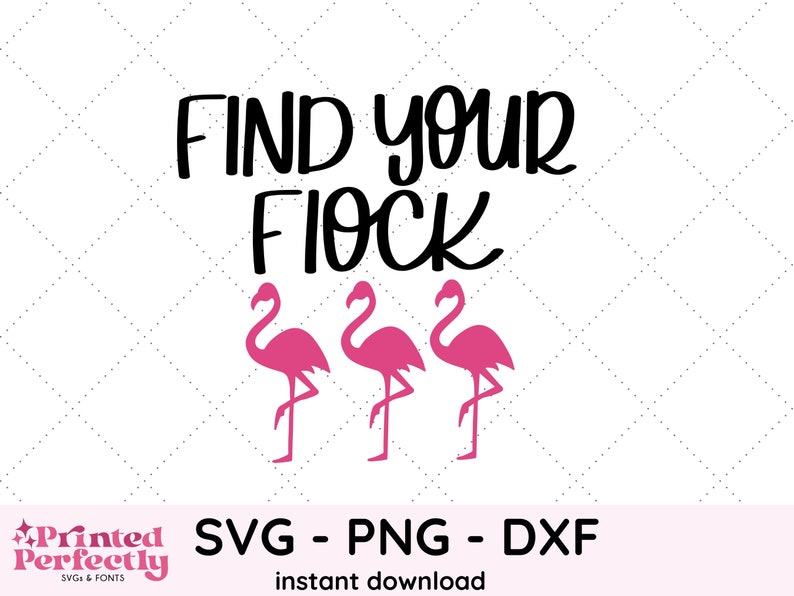 Flamingo SVG, Bird SVG, Find Your Flock SVG, Flamingo Cut File, Bird ...