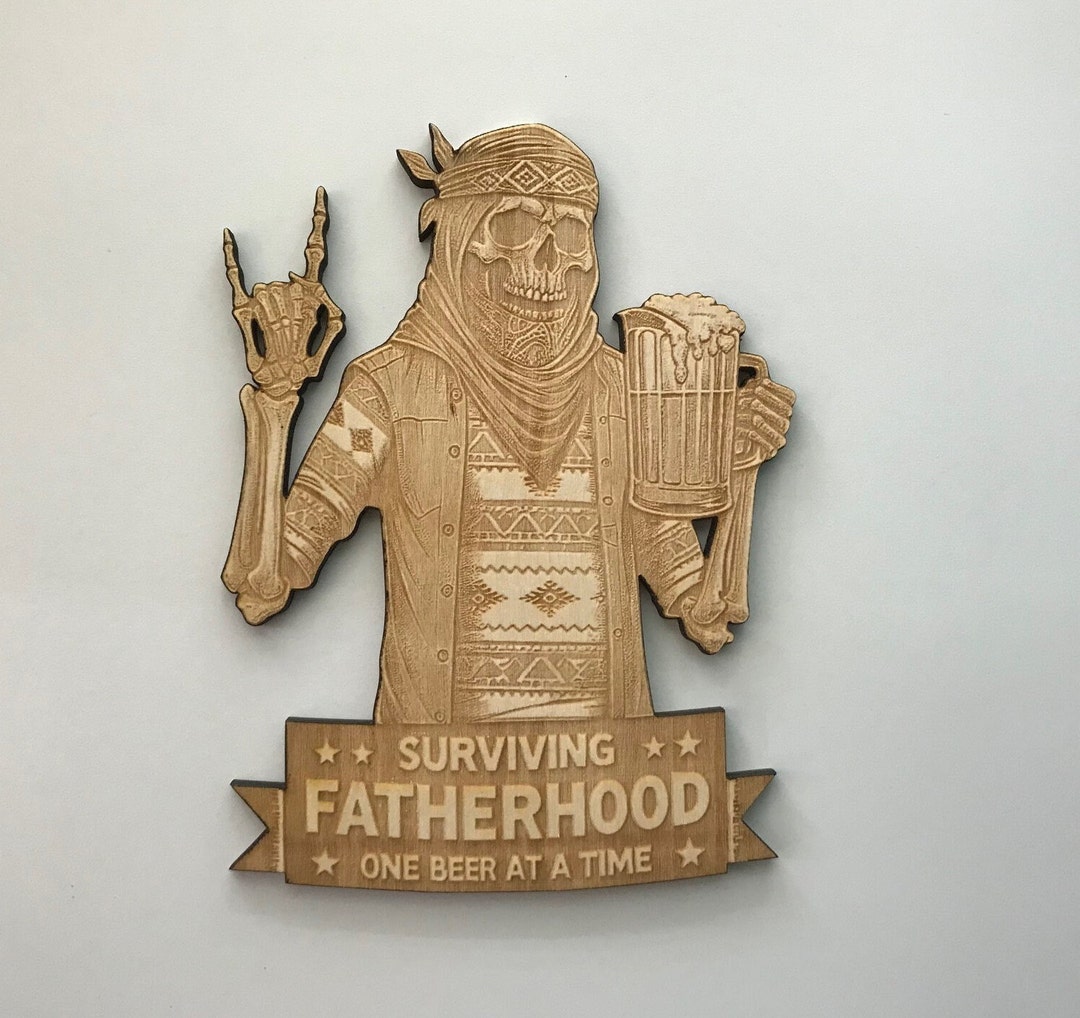 Skeleton With Fatherhood Sign, Laser Cut and Engraved Wood, Decorative ...
