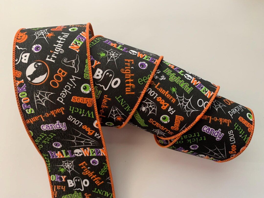 Halloween Ribbon, Halloween Characters and Words, 2 1/2" Wide, Wired ...