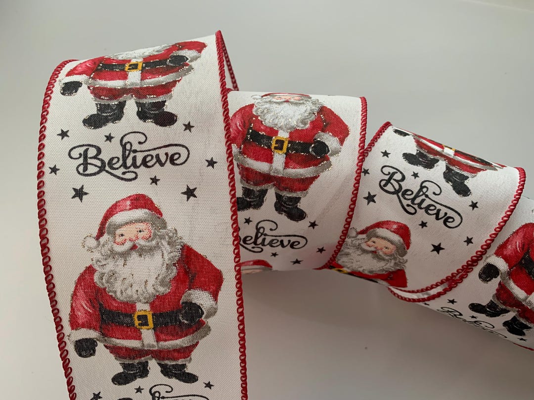 Christmas Ribbon, Santa Believe, 2 1/2" Wide, Wired Ribbon for Bows ...
