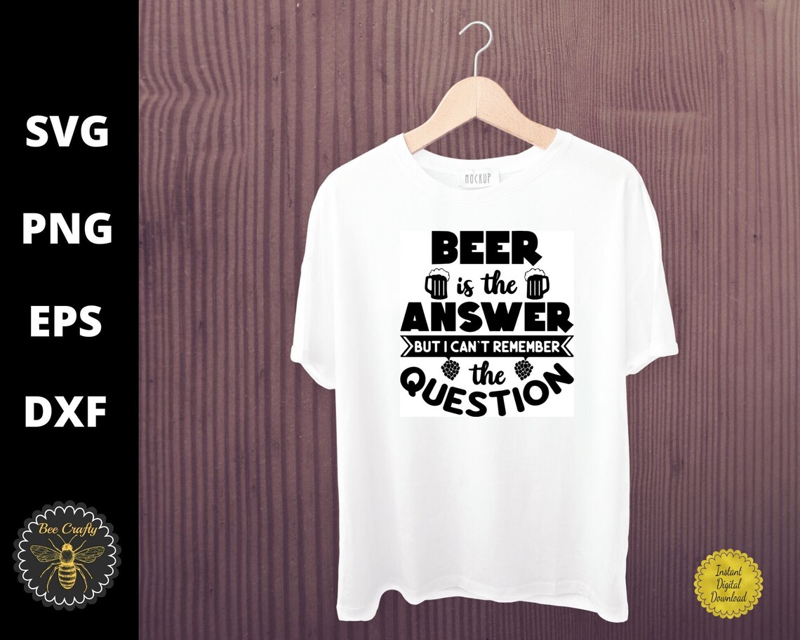 Beer is the Answer SVG | Funny Beer Clipart | Beer Quote Typography ...