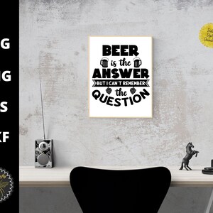 Beer is the Answer SVG | Funny Beer Clipart | Beer Quote Typography ...