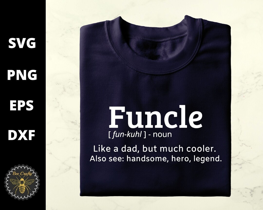 Funcle SVG Bundle | Funcle Funny Slogan Quote Typography | Svg Eps Dxf ...